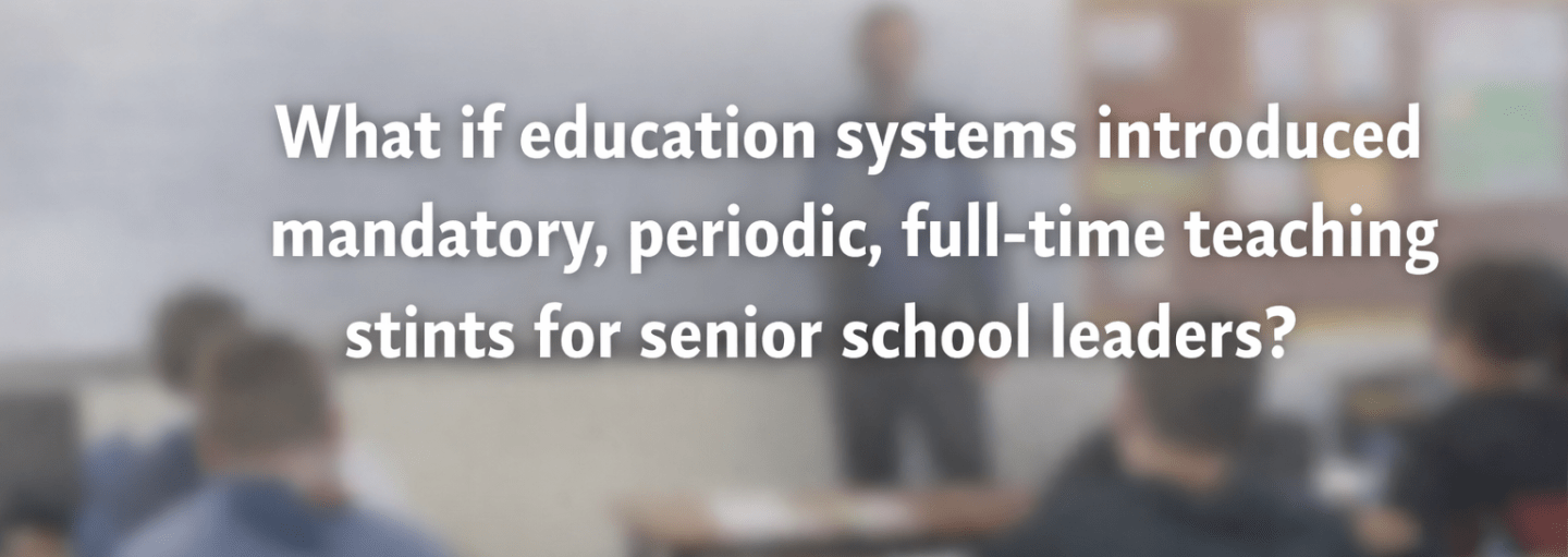 Spicy Teaching Take #1: Should school leaders return to the classroom ...